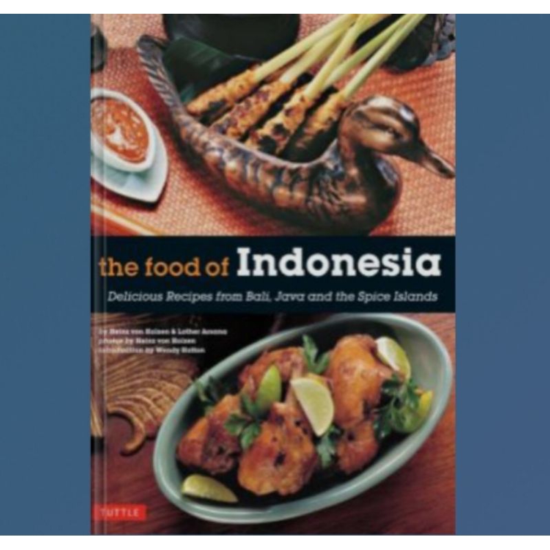 Jual Buku The Food of Indonesia Delicious Recipes from Bali, Java and ...