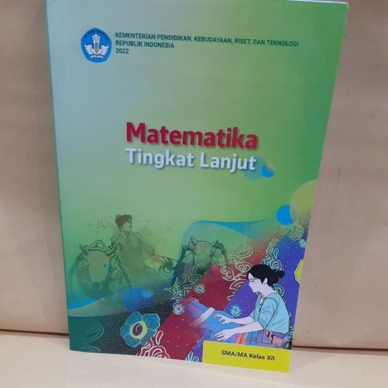 Jual Buku paket matematika tingkat lanjut untuk sma/ ma keles 12 kurikulum merdeka 2022 | Shopee ...