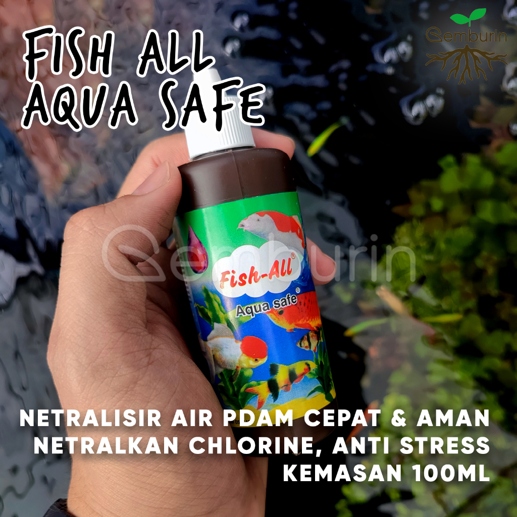 Jual Fish All Aqua Safe 100 ml / Water Conditioner / Kondisioner Obat ...