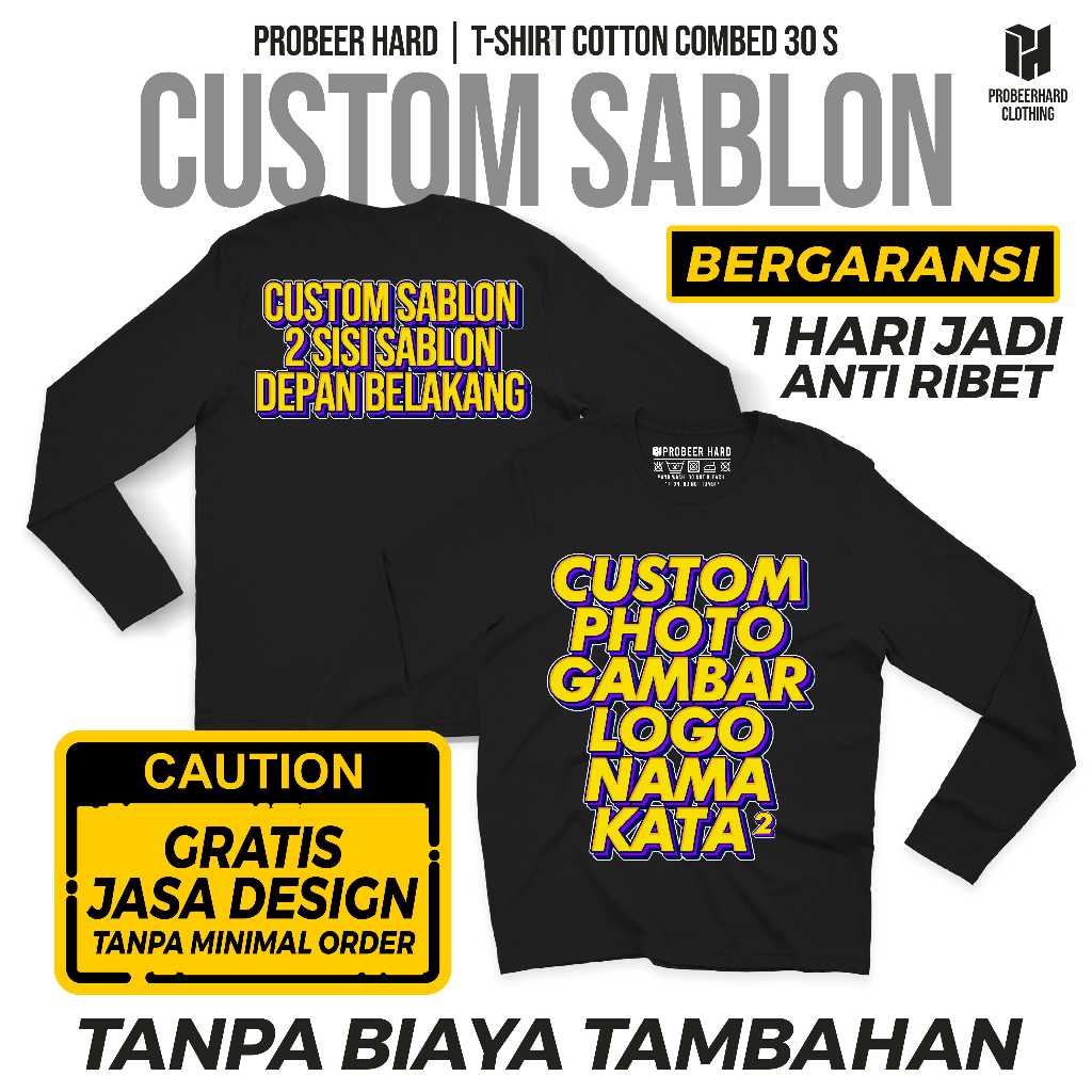 Jual PROBEERHARD - KAOS LENGAN PANJANG SABLON CUSTOM DESIGN SENDIRI ...
