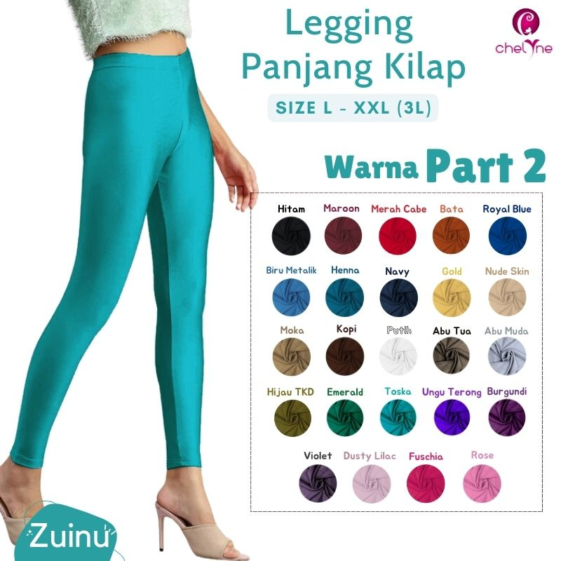 Jual Chelyne Legging Premium Kilap L-XXL (3L) Zuinu by Chelyne - Celana Panjang Ketat - PART 2 ...