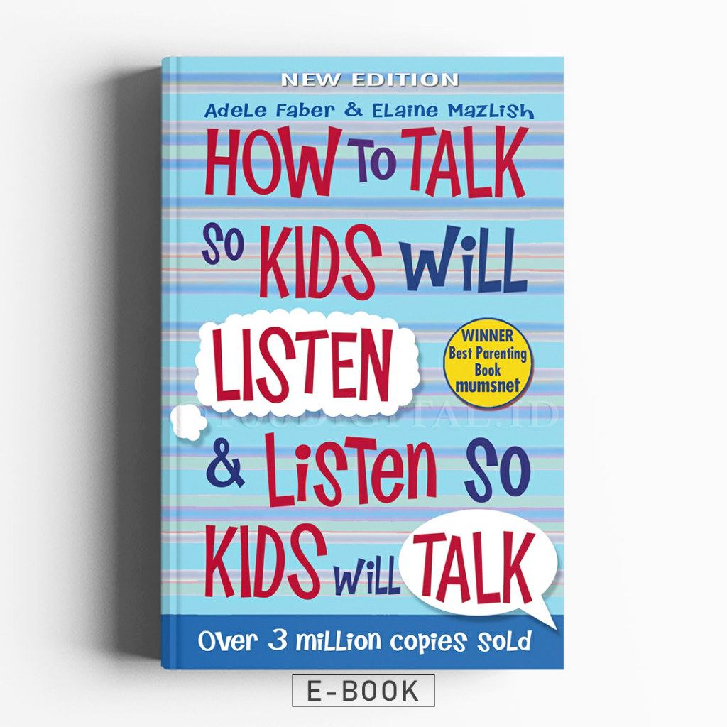 Jual (ID1464) How To Talk So Kids Will Listen And Listen So Kids Will ...