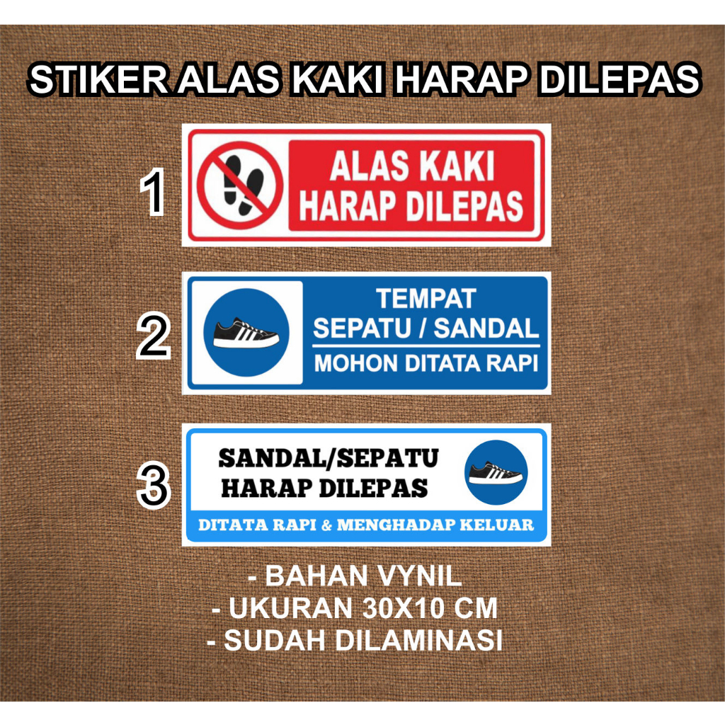Jual STIKER ALAS KAKI HARAP DILEPAS, STIKER RAPIKAN ALAS KAKI, STIKER ...