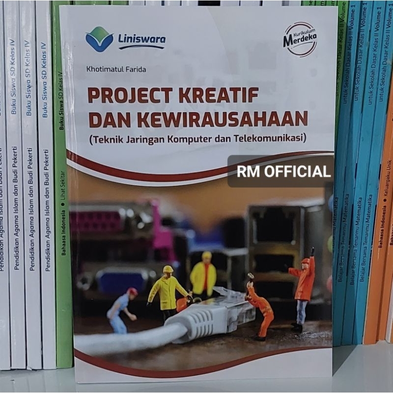 Jual Buku PKK TKJ - Project Kreatif dan Kewirausahaan TKJ Fase F SMK ...