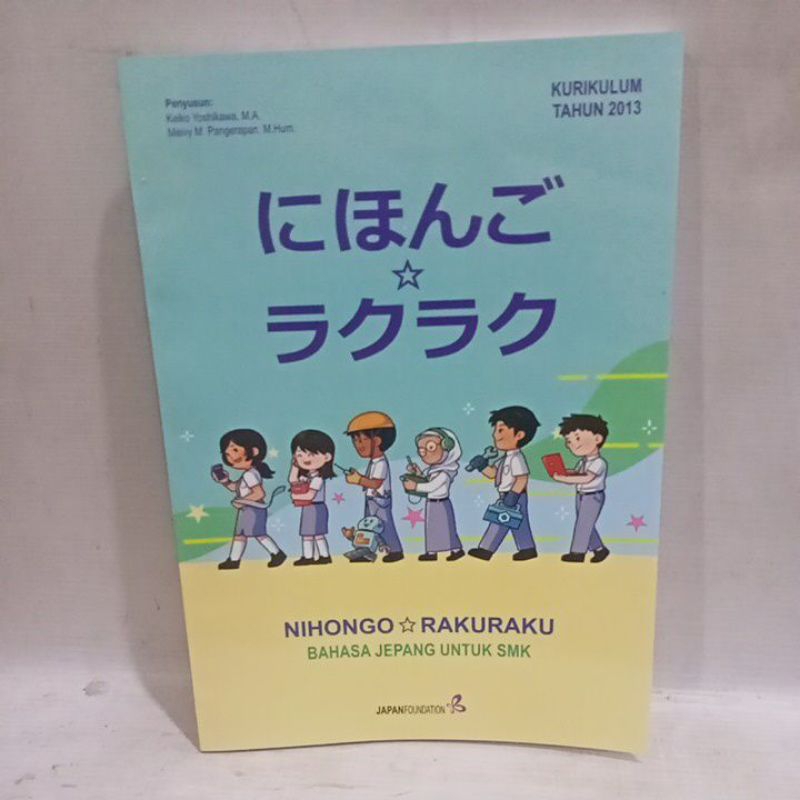 Jual buku nihongo Raku Raku bahasa Jepang untuk SMK kurikulum tahun 2013 | Shopee Indonesia