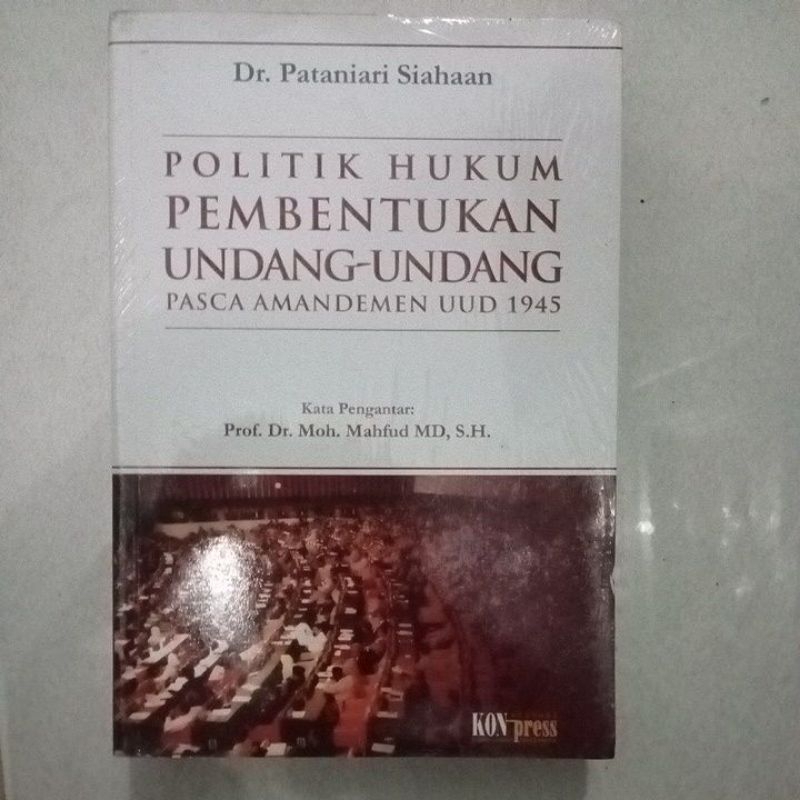 Jual Politik Hukum Pembentukan Undang Undang Pasca Amandemen Uud 1945 Patriani Siahaan 