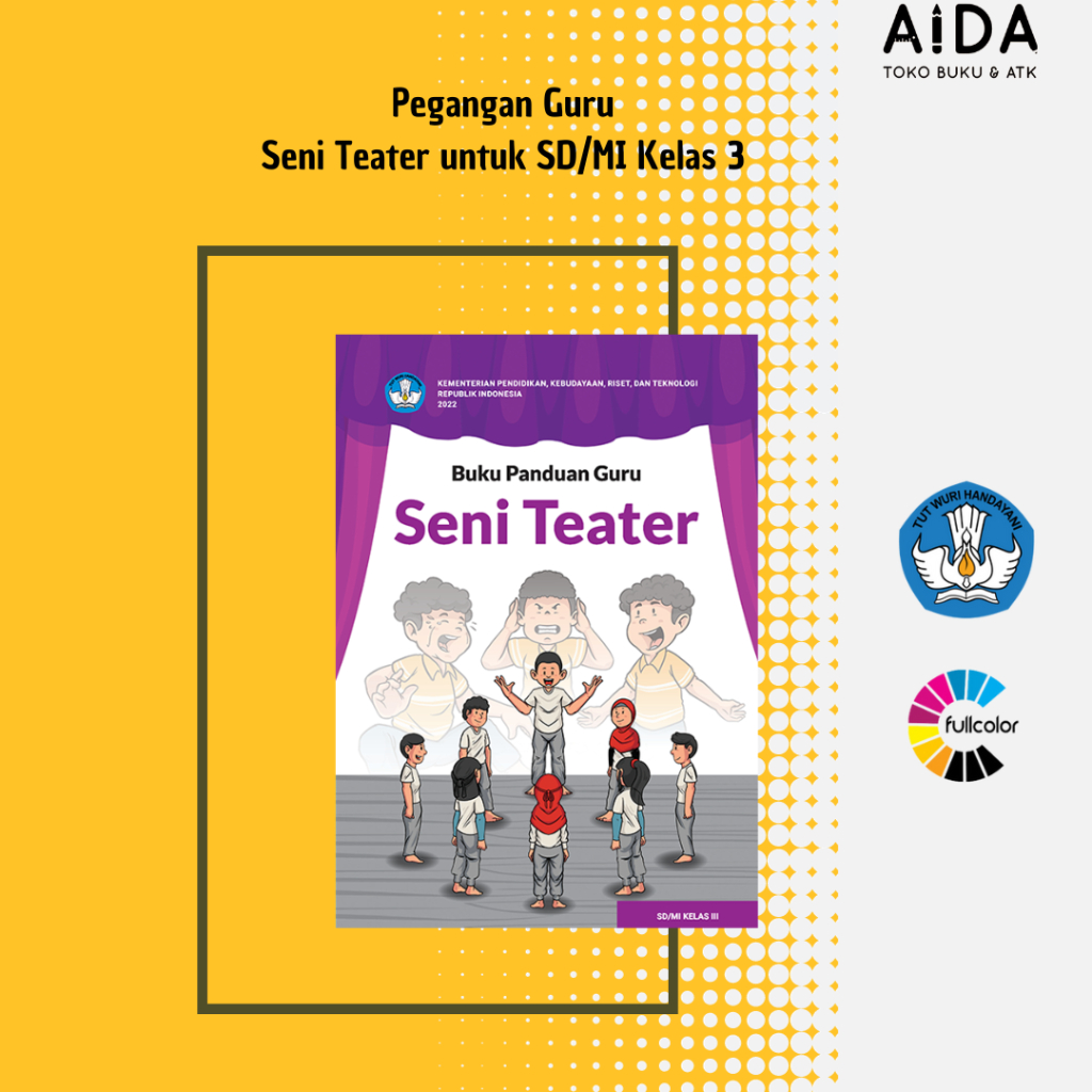 Jual Buku PANDUAN GURU Kurikulum Merdeka SD Seni Teater Kelas 3 - Seni Teater Kelas III SD ...