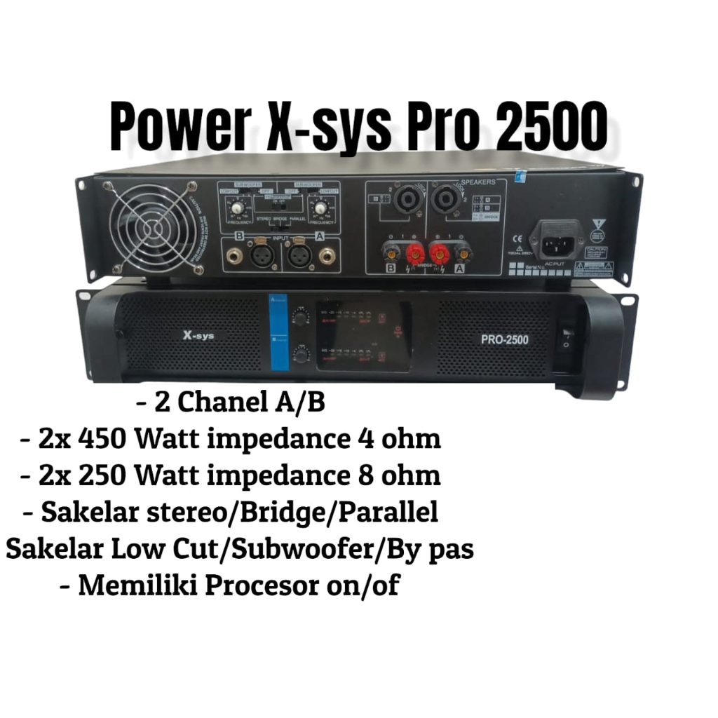 Jual XSYS PRO 2500 Power Amplifier X-SYS PRO2500 Power Audio ...