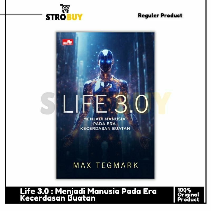 Jual Buku Life 3.0 : Menjadi Manusia Pada Era Kecerdasan Buatan | Shopee Indonesia