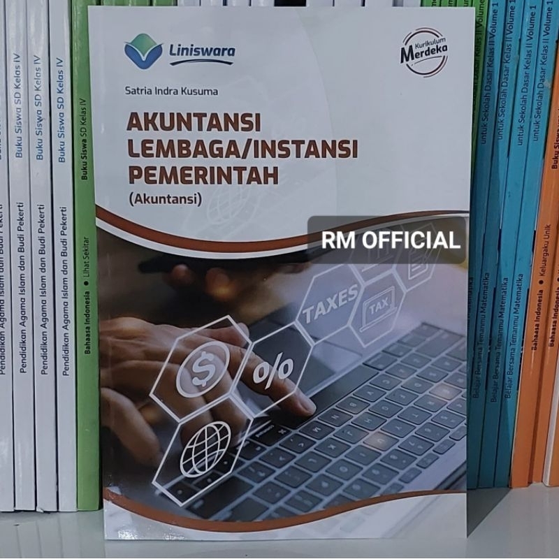 Jual Buku Akuntansi Lembaga/Instansi Pemerintah (Akuntansi) Fase F SMK Kurikulum Merdeka ...
