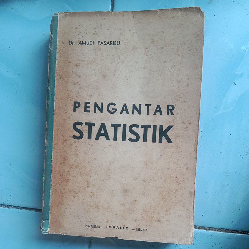 Jual PENGANTAR STATISTIK OLEH DR. AMUDI PASARIBU | Shopee Indonesia