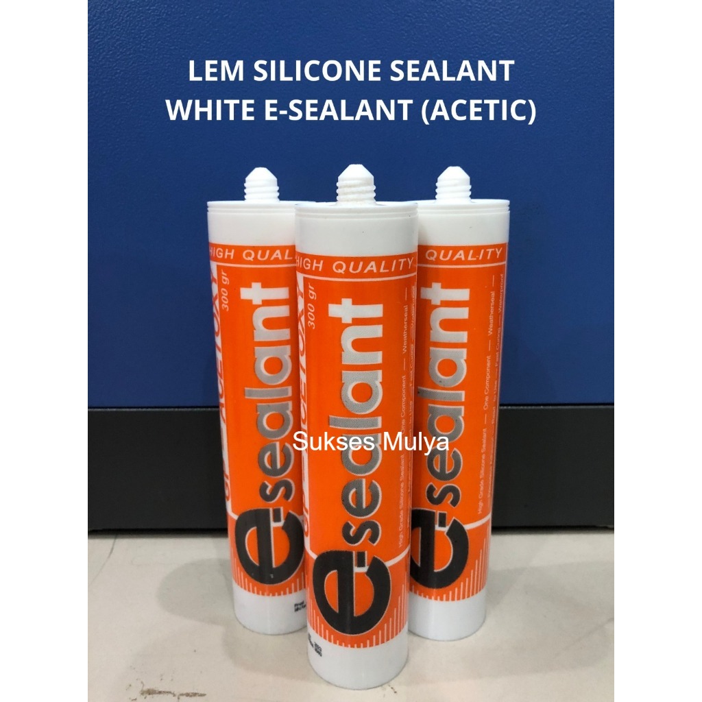 Jual SILICONE SEALENT LEM KACA KERAMIK LEM SILIKON ACETIC PUTIH E-SEALANT | Shopee Indonesia