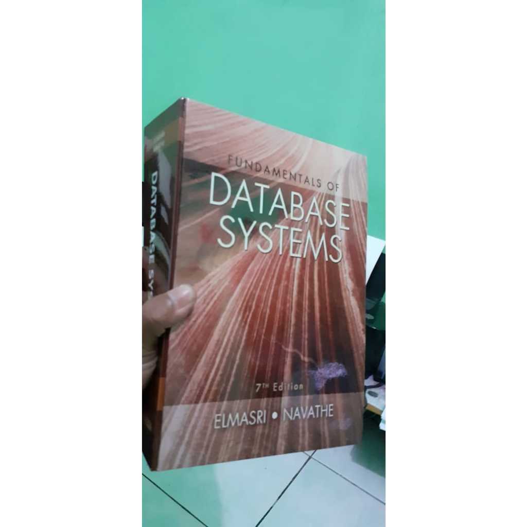 Jual Fundamentals of Data base Systems: 7th edition | Shopee Indonesia