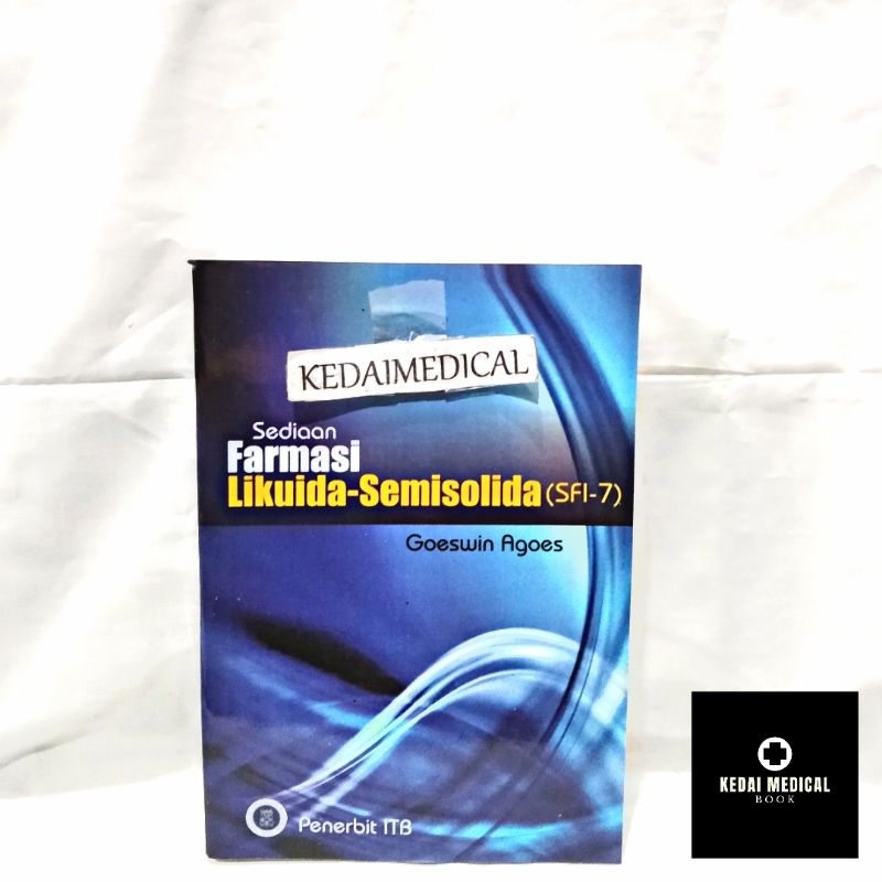 Jual BUKU SEDIAAN FARMASI LIKUIDA-SEMISOLIDA (SFI-7) GOESWIN AGOES TERLARIS | Shopee Indonesia
