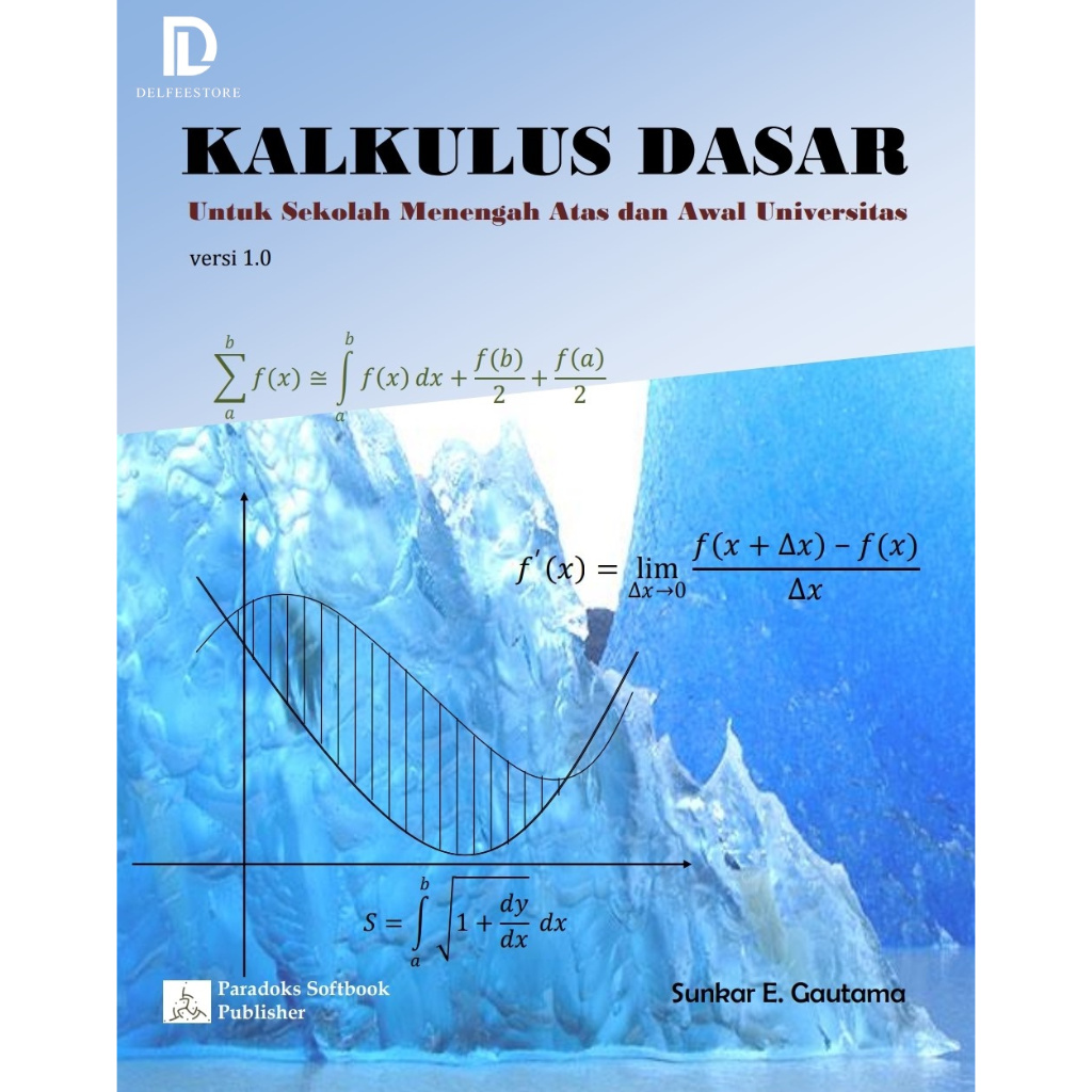 Jual Kalkulus Dasar Untuk Sekolah Atas Dan Awal Universitas | Shopee ...