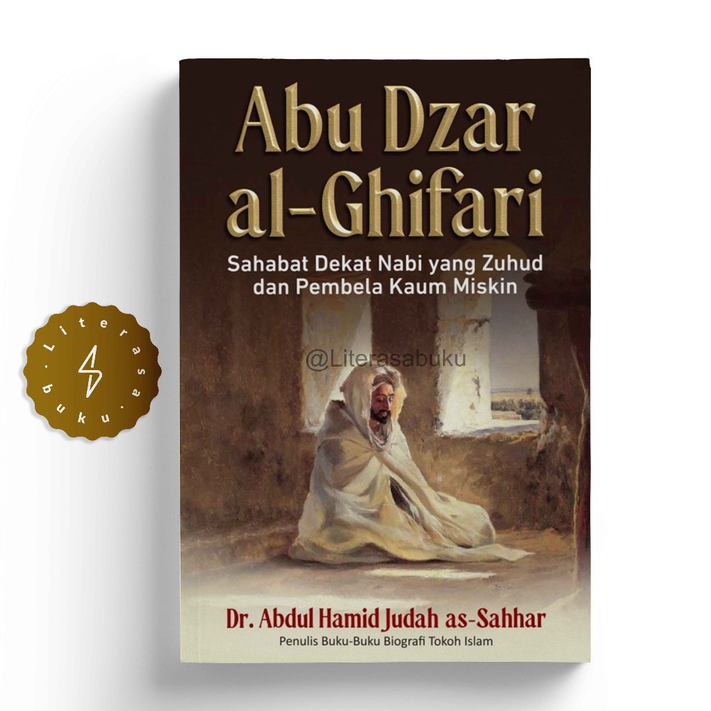Jual Buku Abu Dzar al-Ghifari Sahabat Dekat Nabi yang Zuhud dan Pembela ...