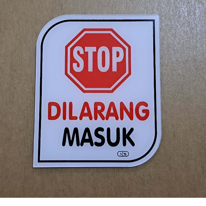Jual Sign Label Acrylic/Label Akrilik Kecil - Stop Dilarang Masuk ...
