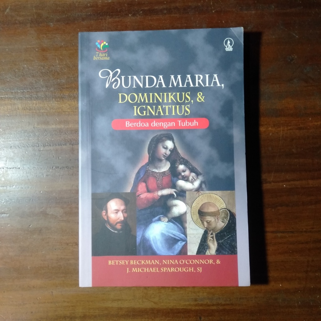 Jual BUNDA MARIA, DOMINIKUS, & IGNATIUS Berdoa dengan Tubuh | Shopee Indonesia