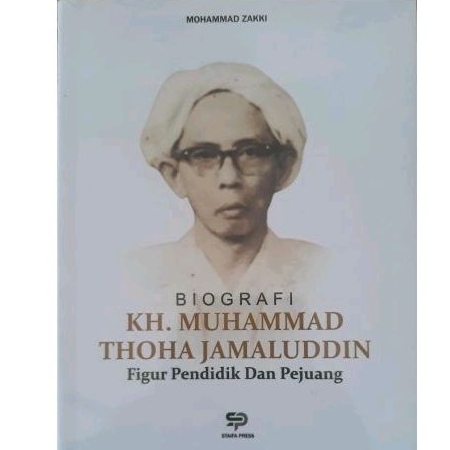 Jual BIOGRAFI KH. MUHAMMAD THOHA JAMALUDDiN | Shopee Indonesia