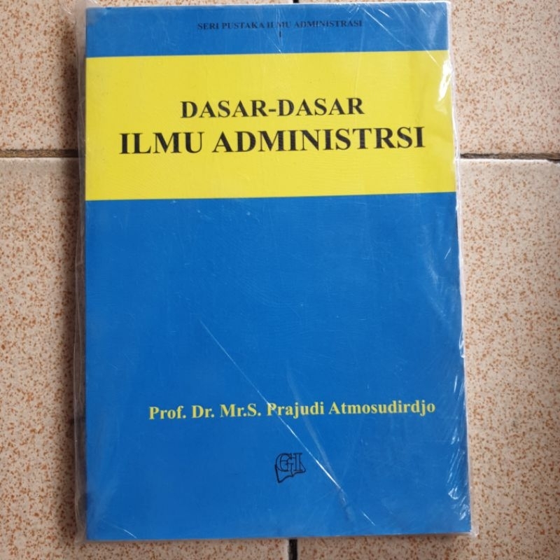 Jual BUKU DASAR DASAR ILMU ADMINISTRASI | Shopee Indonesia