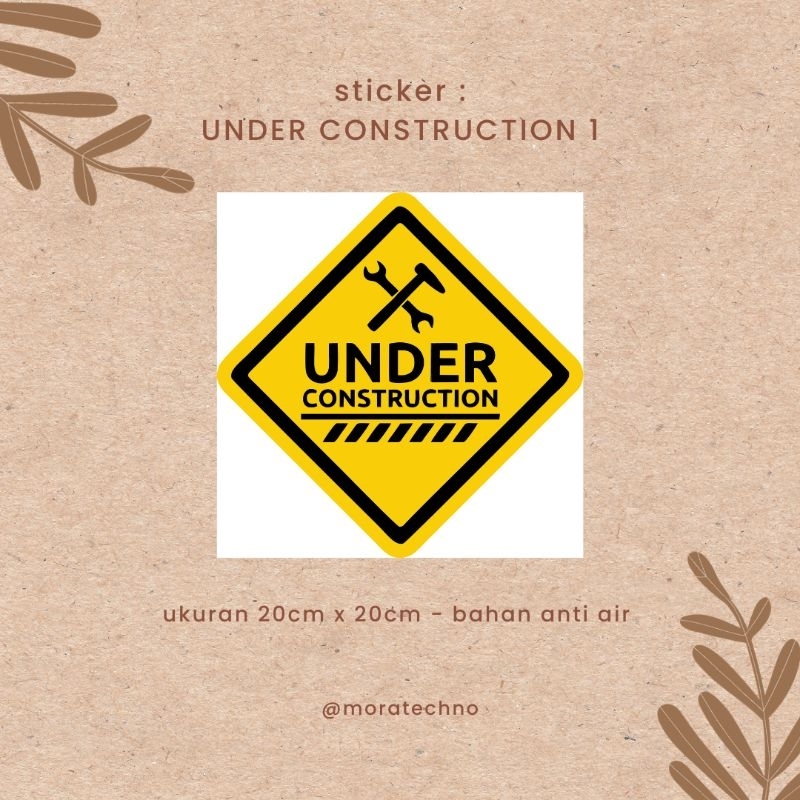 Jual Stiker Under Construction Sticker Under Construction Stiker Maaf ...