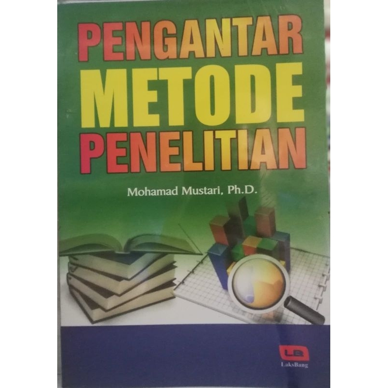 Jual PENGANTAR METODE PENELITIAN MOHAMAD MUSTARI LAKSBANG PRESSINDO ...