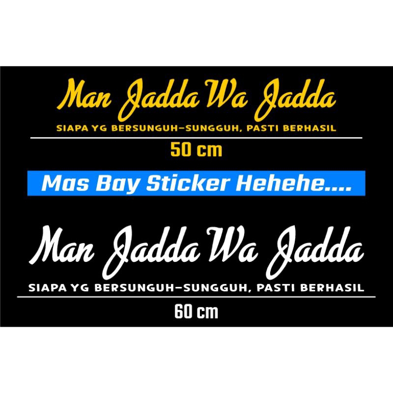 Jual MAN JADDA WA JADDA stiker / tulisan man jadda wa jadda | Shopee ...