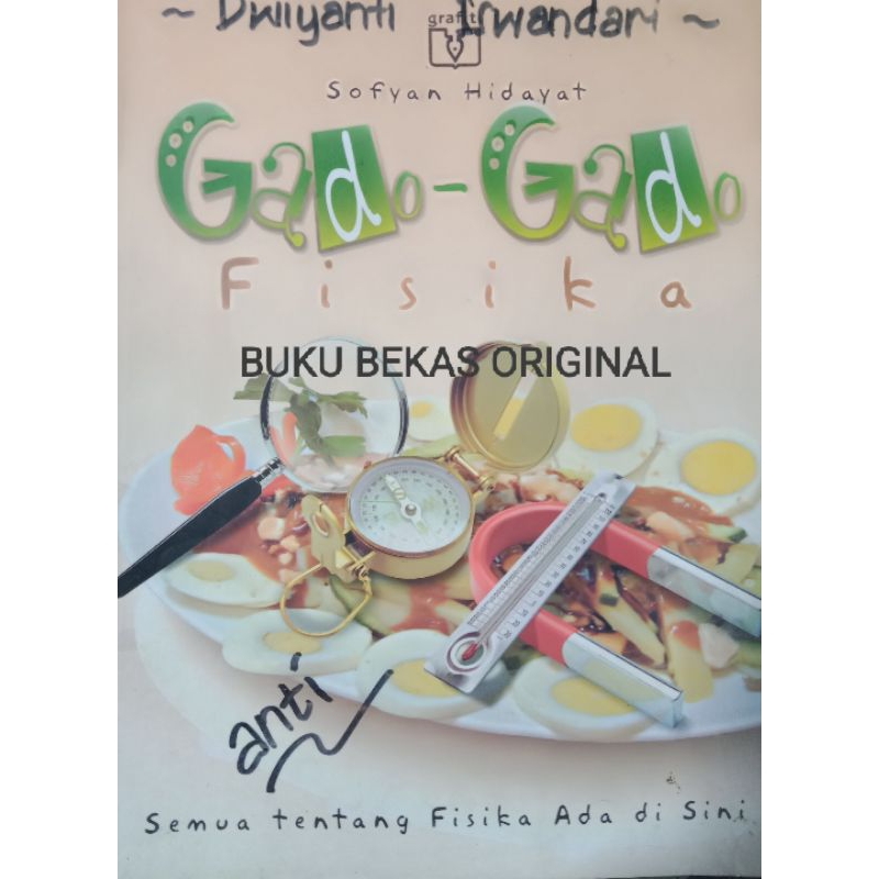 Jual Gado-gado Fisika Semua Tentang Fisika ada Disini Sofyan Hidayat Pustaka Utama Grafiti Kode ...