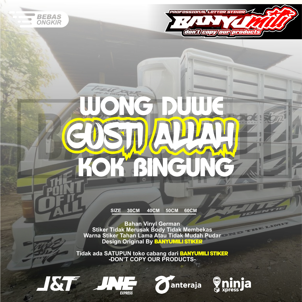 Jual Stiker kaca truk wong duwe GUSTI ALLAH kok bingung variasi cutting ...