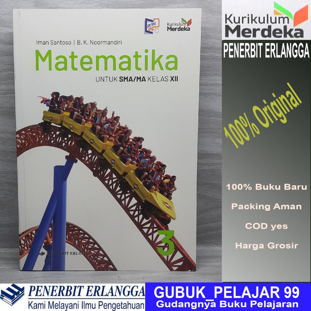 Jual Matematika 3 Kelas 12 / XII SMA/MA Erlangga Kurikulum Merdeka Penulis Iman Santoso & B.K ...
