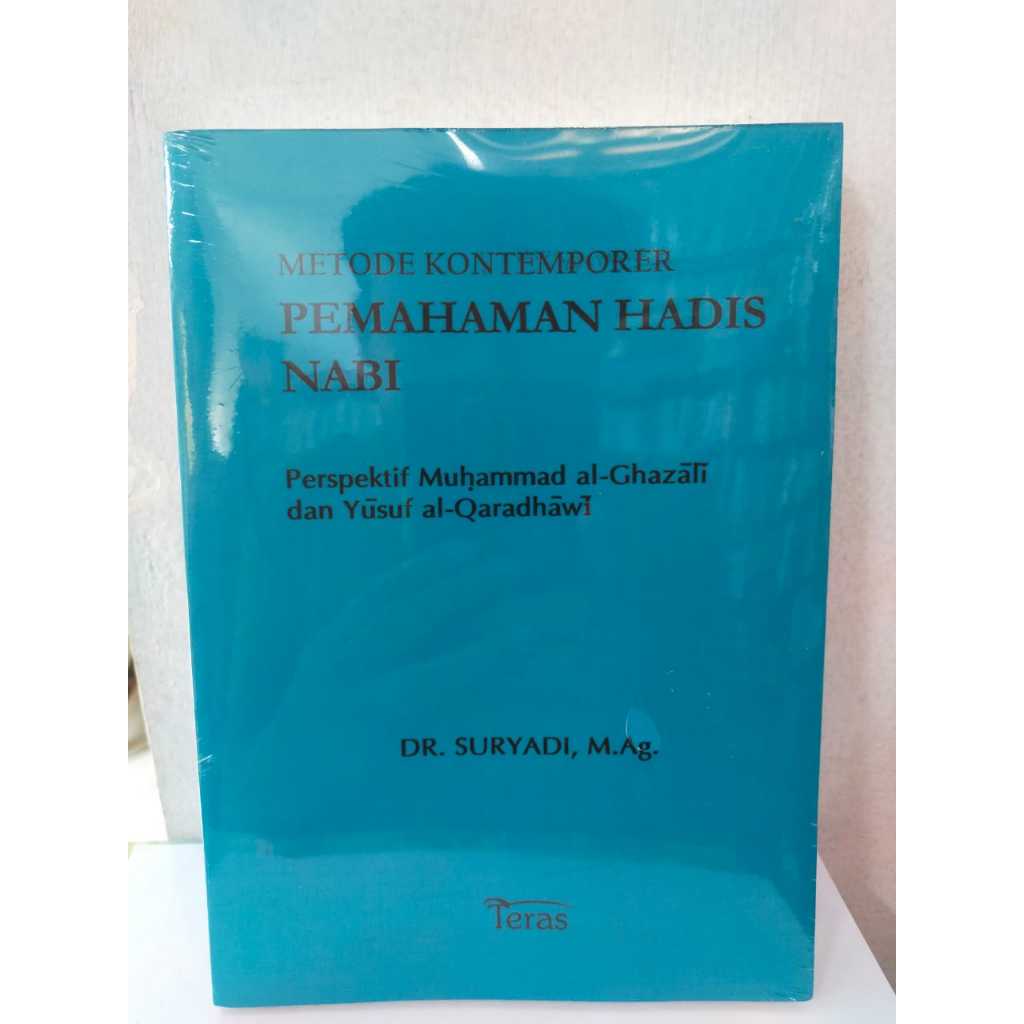 Jual Metode Kontemporer Pemahaman Hadis Nabi Perspektif Muhammad al ... Jual Metode Kontemporer Pemahaman Hadis Nabi Perspektif Muhammad al ...