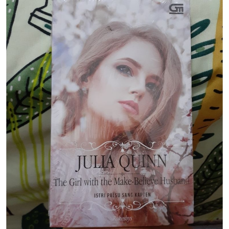 Jual Novel Julia Quinn ( The Girl with the Make-Believe Husband ...