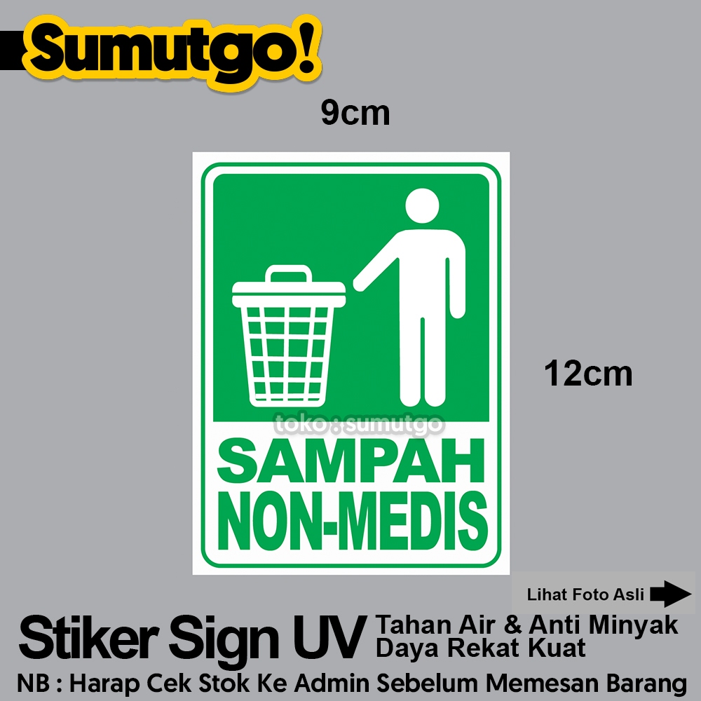 Jual Stiker Sampah Non Medis Hijau uk 9 x 12 cm / Sticker UV Tanda ...