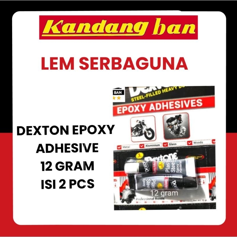 Jual LEM SERBAGUNA DEXTON EPOXY ADHESIVE 12 GRAM, ISI 2 PCS | Shopee ...
