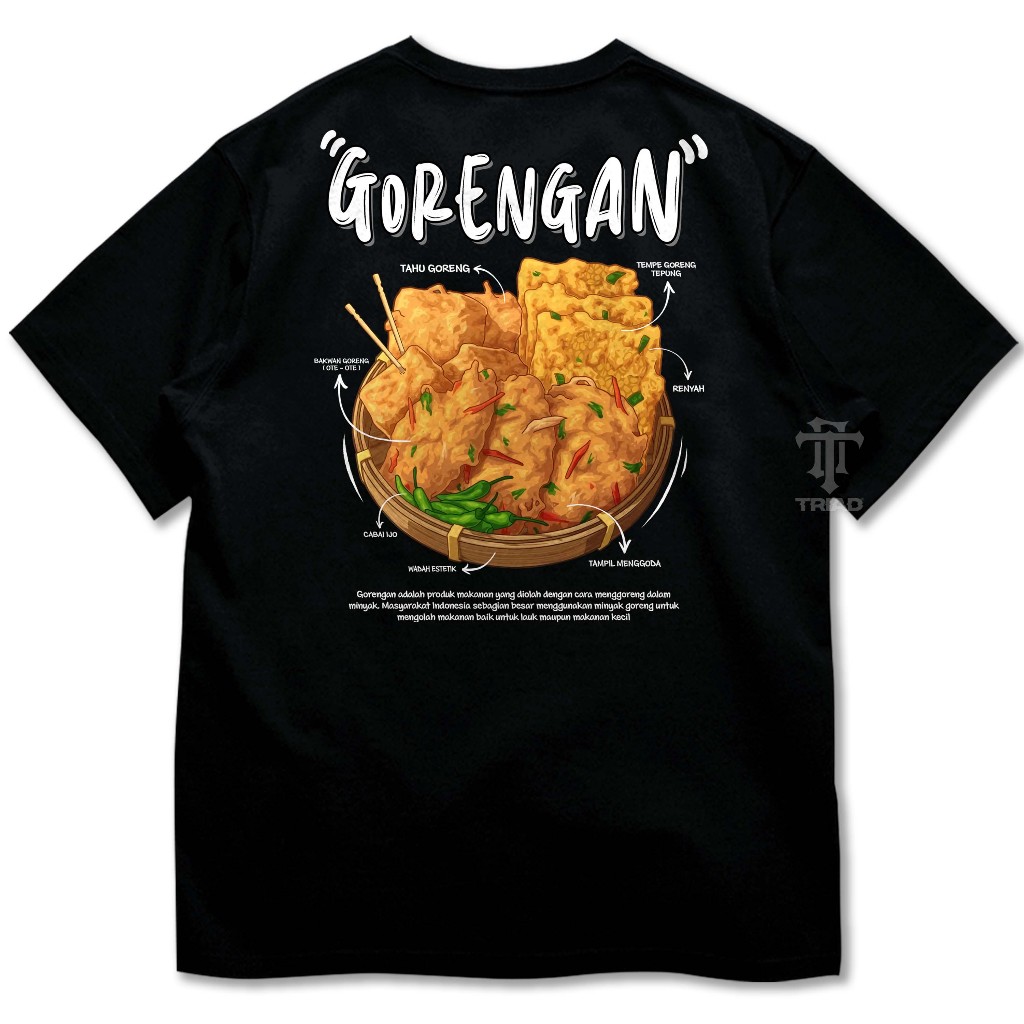 Jual Kaos Indonesia Local Food Series GORENGAN | Tshirt Culture Baju ...