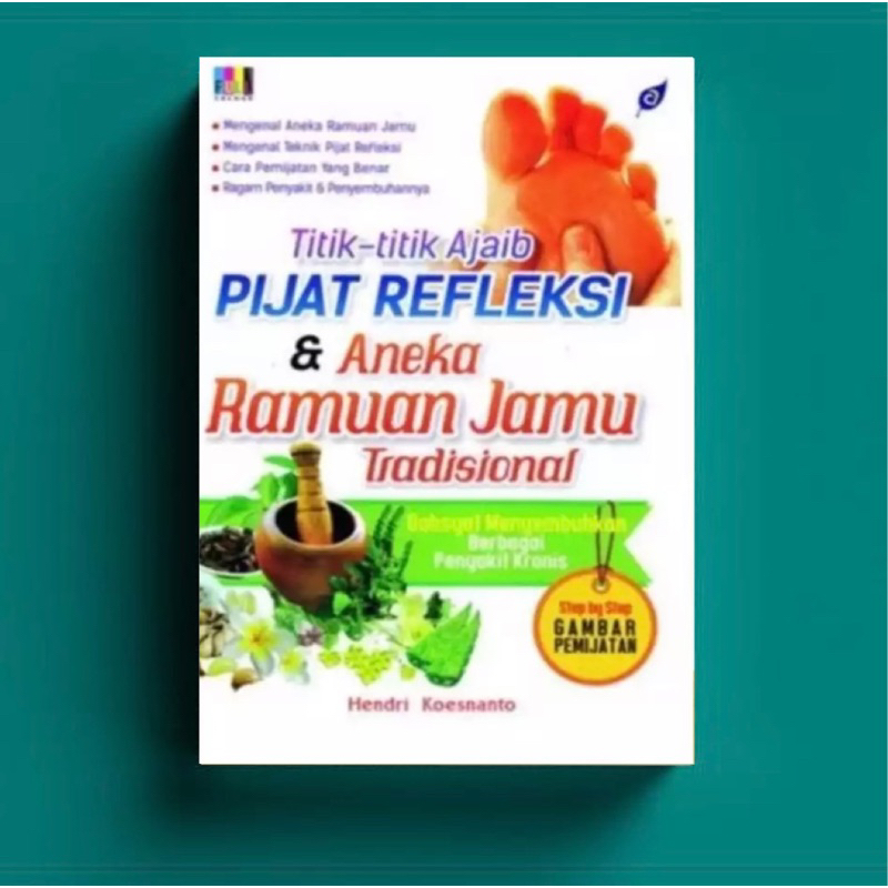 Jual Titik -Titik Ajaib Pijat Refleksi & Aneka Ramuan Jamu Tradisional ...