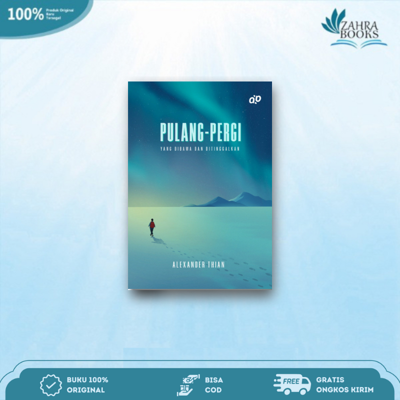Jual Buku Pulang-Pergi: Yang Dibawa dan Ditinggalkan - Alexander Thian ... Jual Buku Pulang-Pergi: Yang Dibawa dan Ditinggalkan - Alexander Thian ...