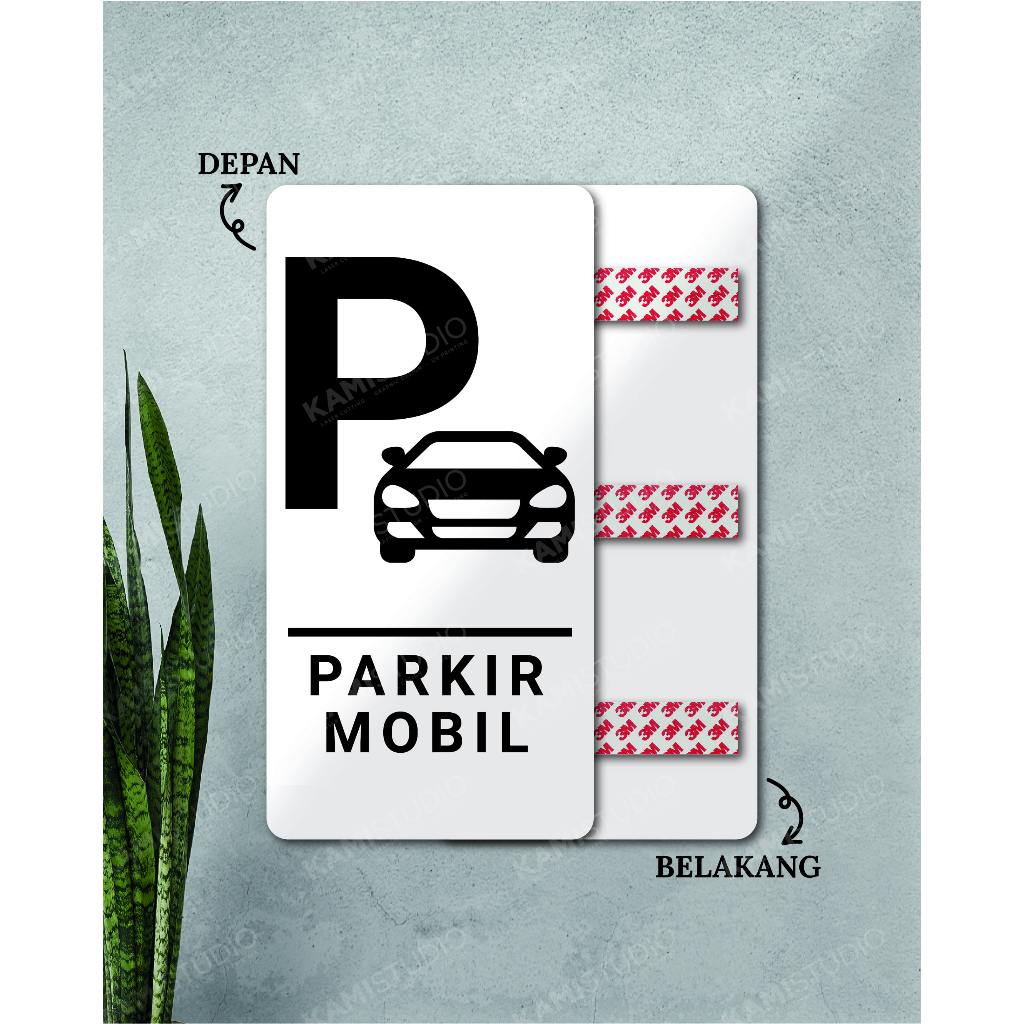 Jual TULISAN PARKIR MOBIL 30X15 CM POTRAIT / SIGN TEMPEL PARKIR MOBIL ...