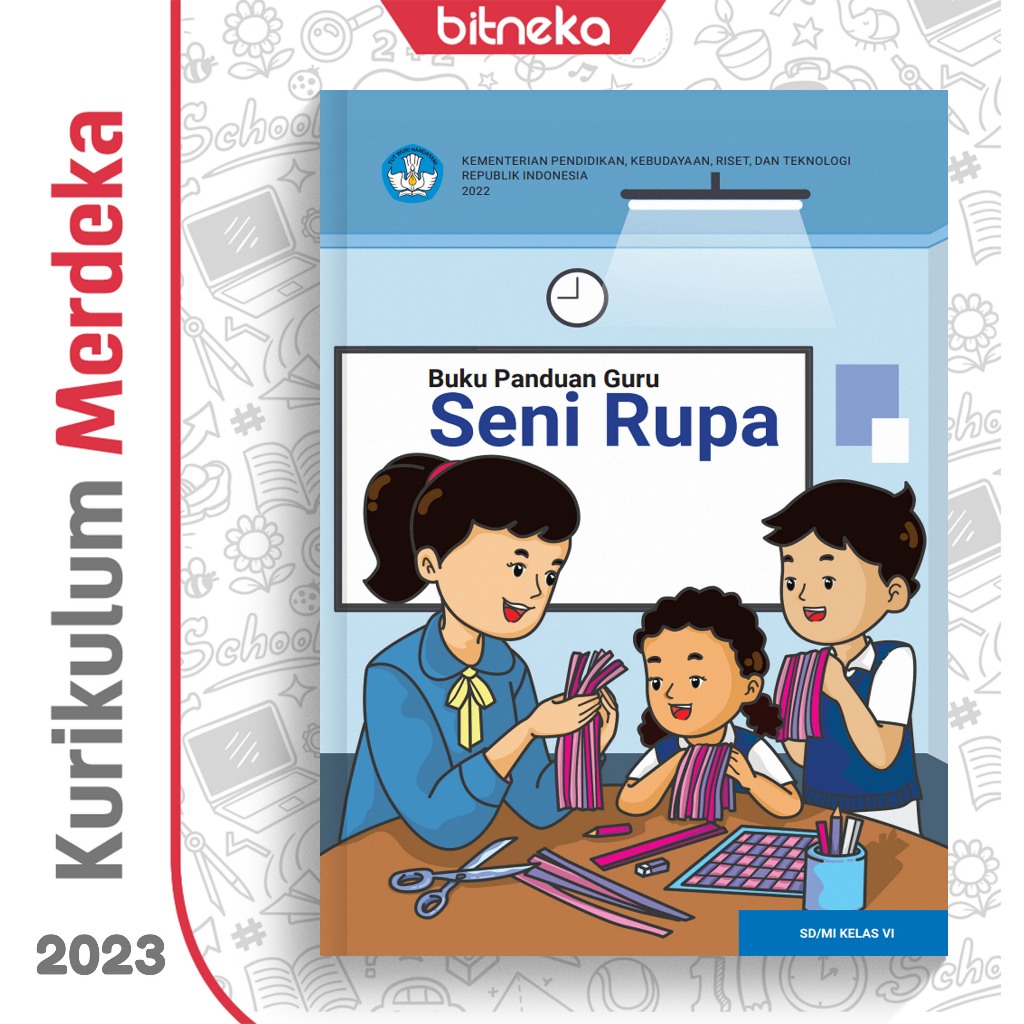 Jual Buku Panduan Guru Seni Rupa SD/MI Kelas 6 Kurikulum Merdeka Kurmer | Shopee Indonesia