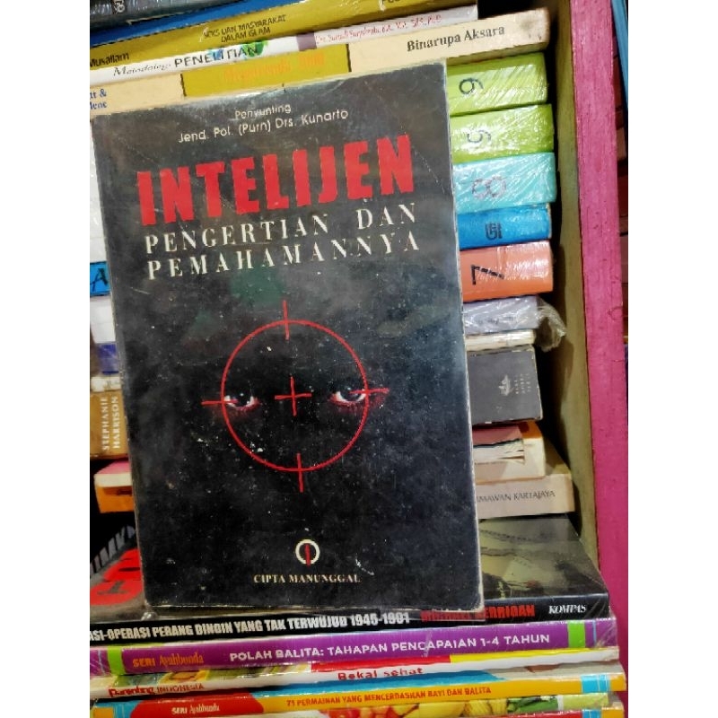 Jual INTELIJEN pengertian dan pemahamannya oleh Jend pol Drs Kunarto ...