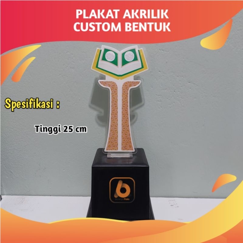 Jual PIALA AKRILIK BISA CUSTOM BENTUK SATU MACAM FREE DESIGN (TANPA ...