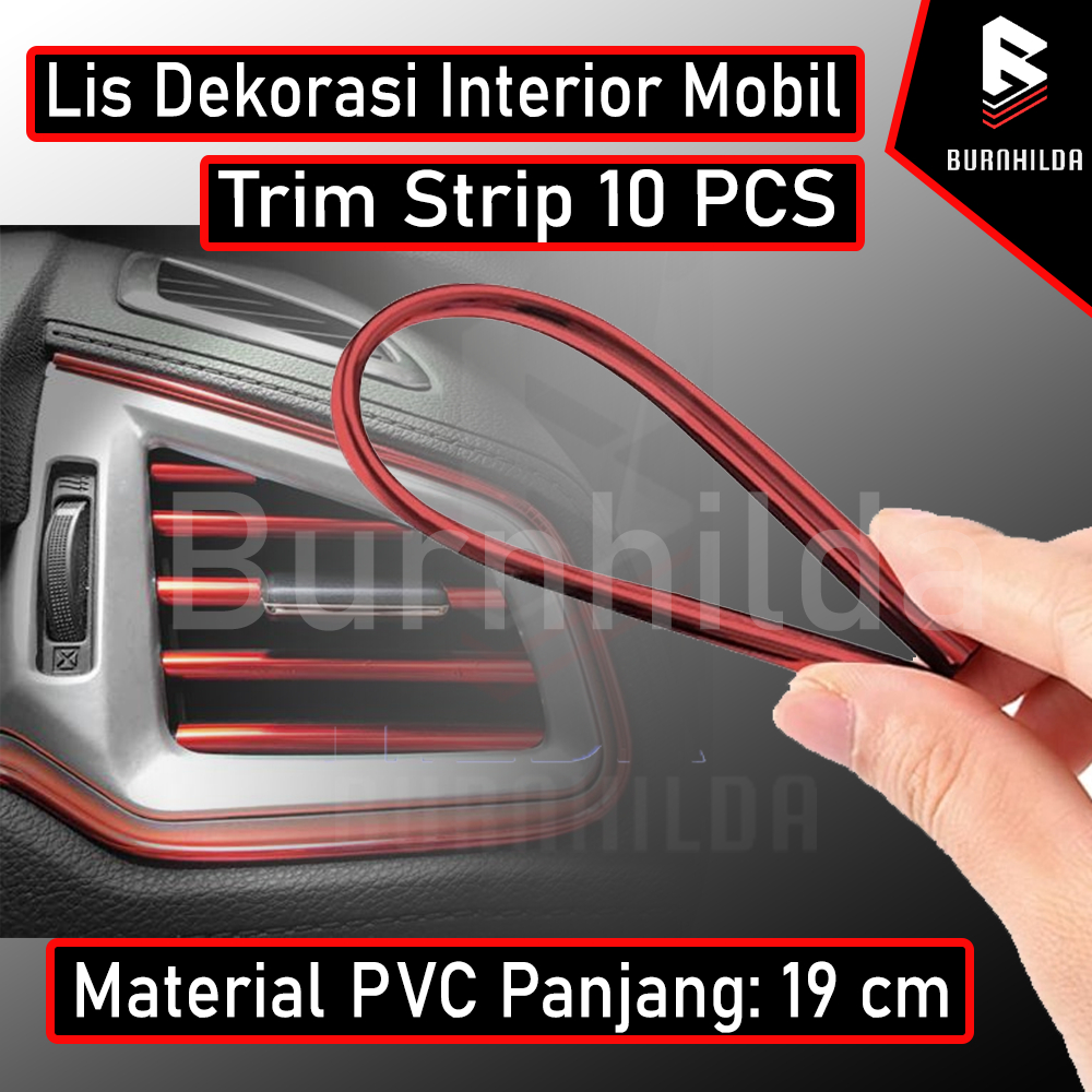 Jual Lis Dekorasi Interior Mobil Trim Strip 10 PCS | Car Auto Air ...