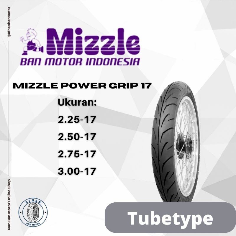 Jual BAN MOTOR MIZZLE POWER GRIP NON TUBELESS UKURAN 225-17, 250-17 ...
