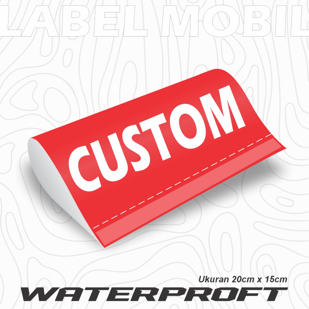 Jual aksesoris mobil Label CUSTOM Ukuran 20cm x 15cm Bahan Waterproft ...