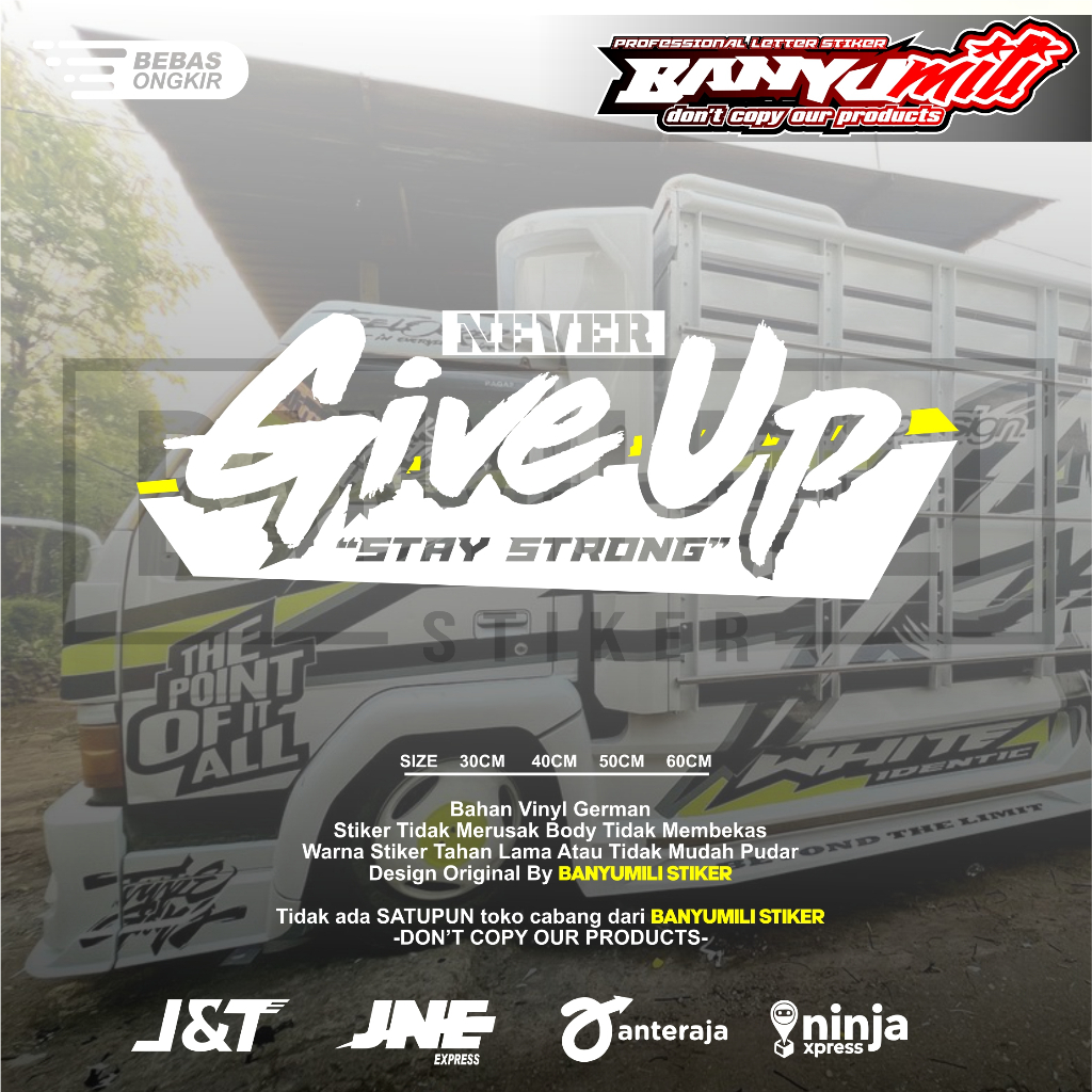 Jual Stiker truk never give up variasi kaca mobil pickup truk stiker ...