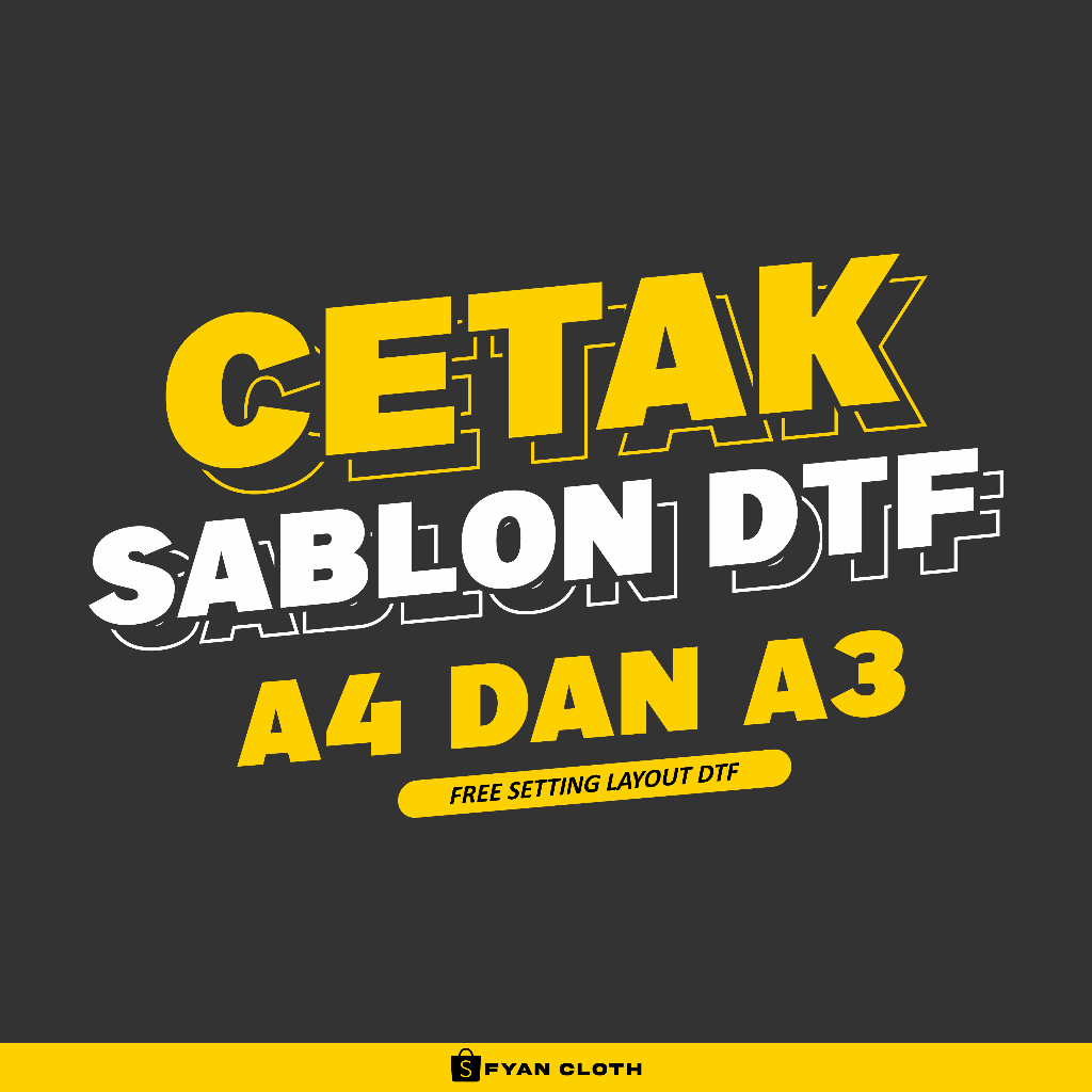 Jual Cetak Sablon DTF A4 Dan A3 (FREE SETTING LAYOUT DTF) - fyancloth ...