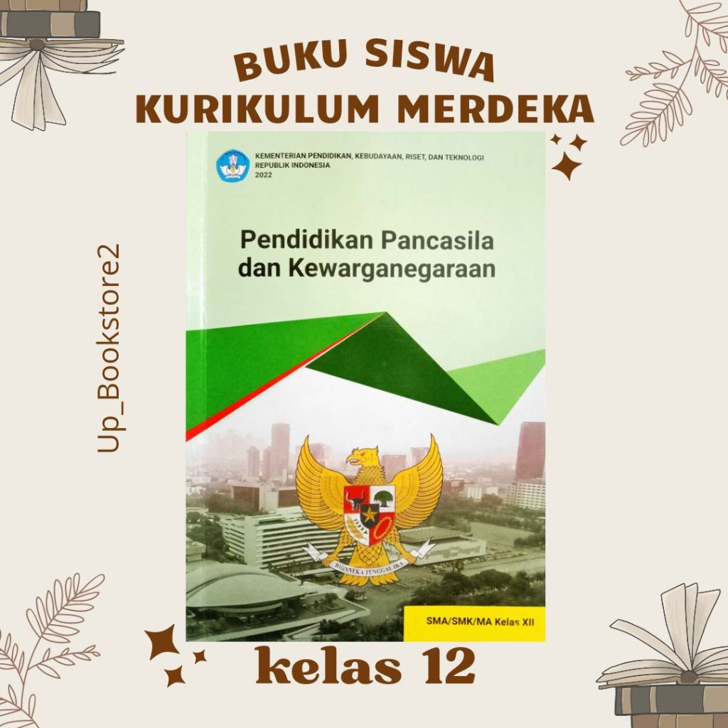 Jual BUKU SISWA PKN KELAS 12 KURIKULUM PENGGERAK-MERDEKA SMA/K/MA | Shopee Indonesia