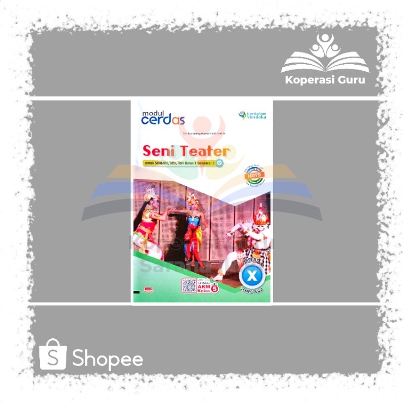 Jual LKS Seni Teater Kelas 10 Semester 2 Kurikulum Merdeka SMA/MA Modul Cerdas | Shopee Indonesia