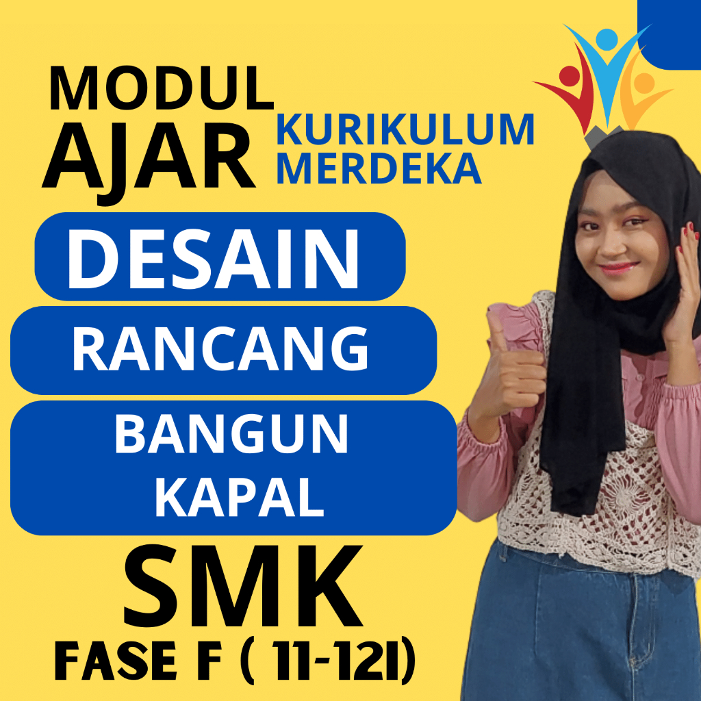 Jual MODUL AJAR SMK Desain Rancang Bangun Kapal FASE F ( KELAS 11 12 ) KURIKULUM MERDEKA ...