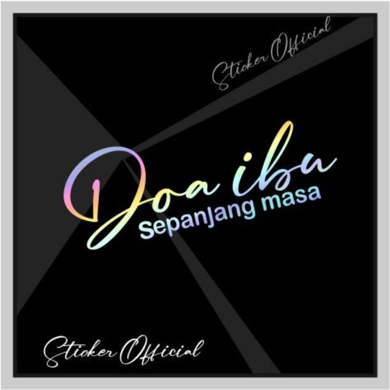 Jual Sticker doa ibu sepanjang masa, doa ibu sepanjang jalan | Shopee Indonesia